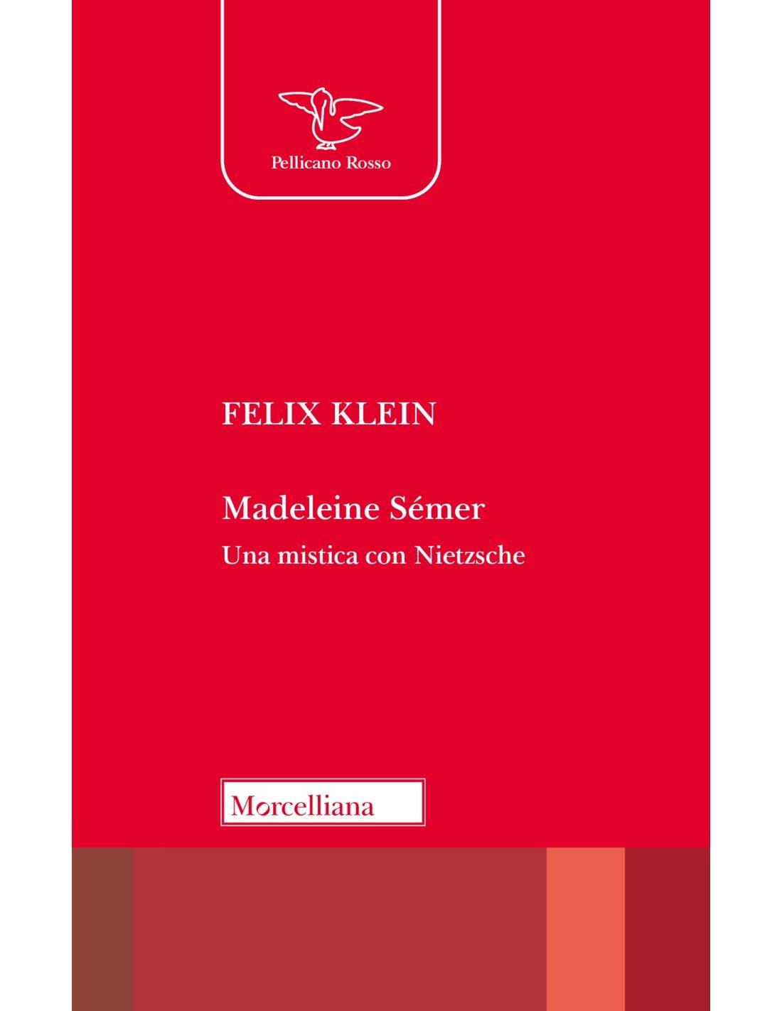 Felix Klein | Madeleine Sémer | Morcelliana